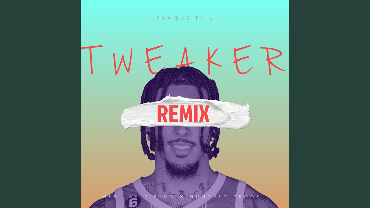 Tweaker (Remix) G3 [LiAngelo Ball] - Famous Fhil: Song Lyrics, Music ...
