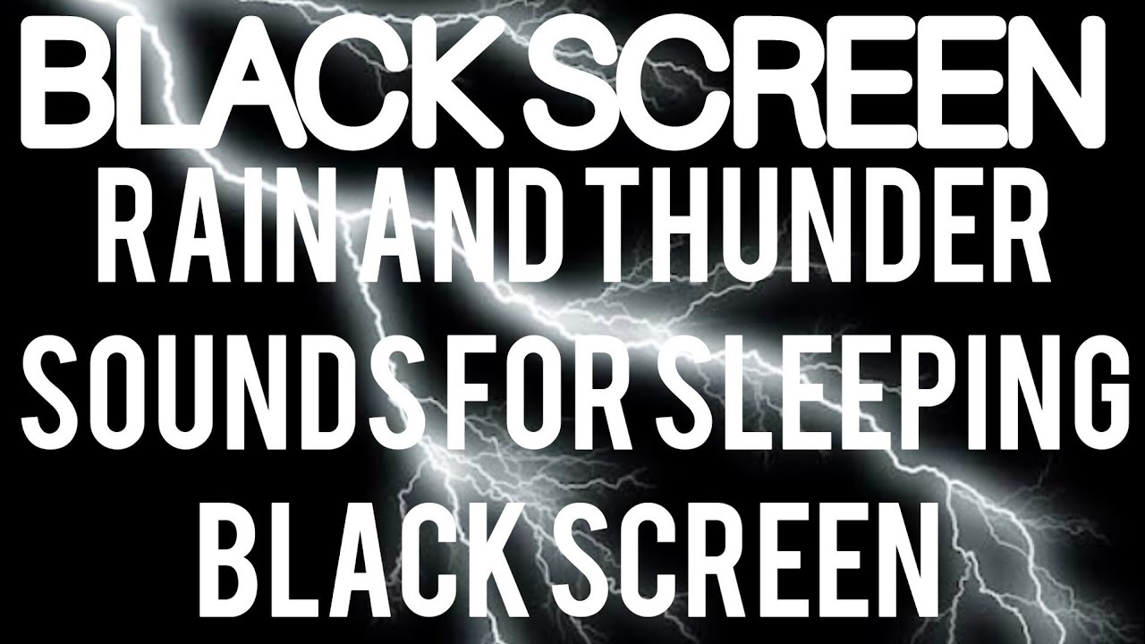 RAIN and thunder sounds for sleeping black screen • 10 hours of rain ...