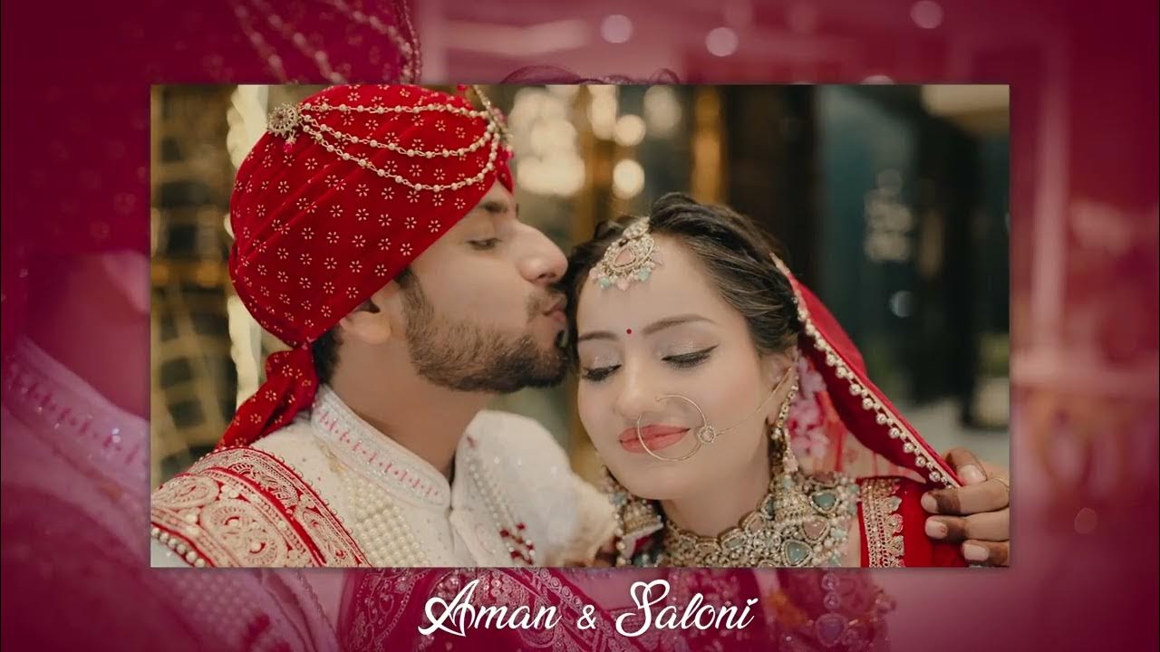 Aman & Saloni Wedding Teaser - YouTube