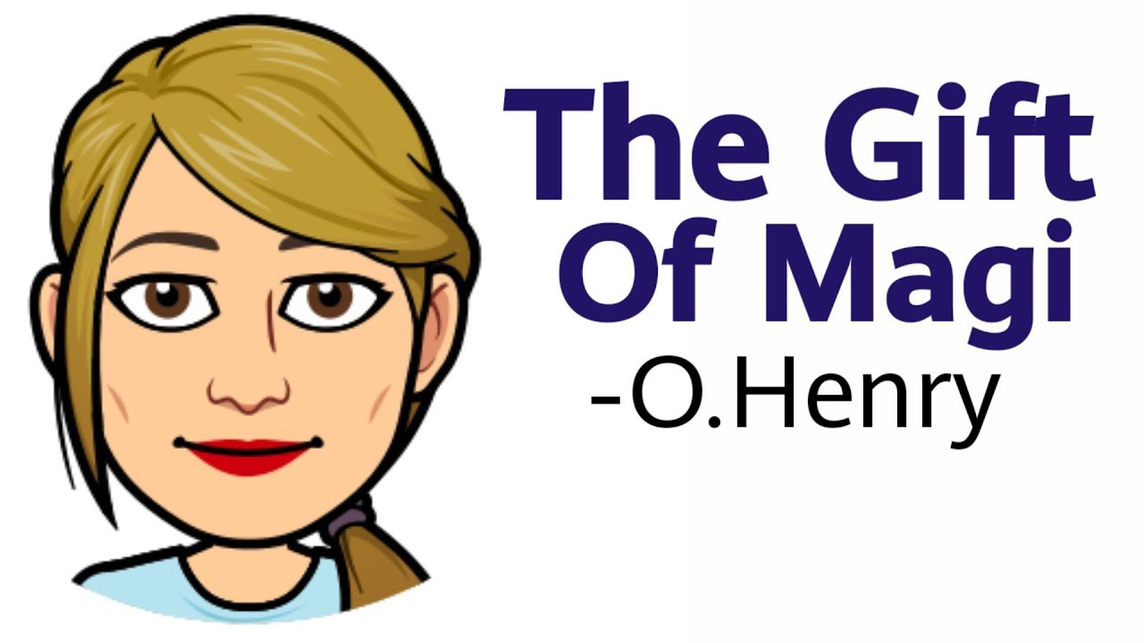 The Gift of Magi by O.Henry in Hindi|Summary explanation and analysis ...