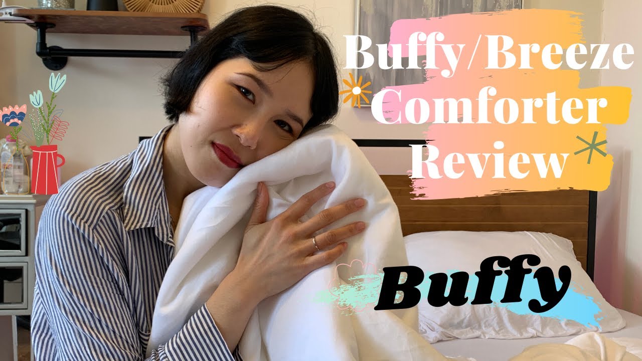 Buffy Breeze Comforter Review