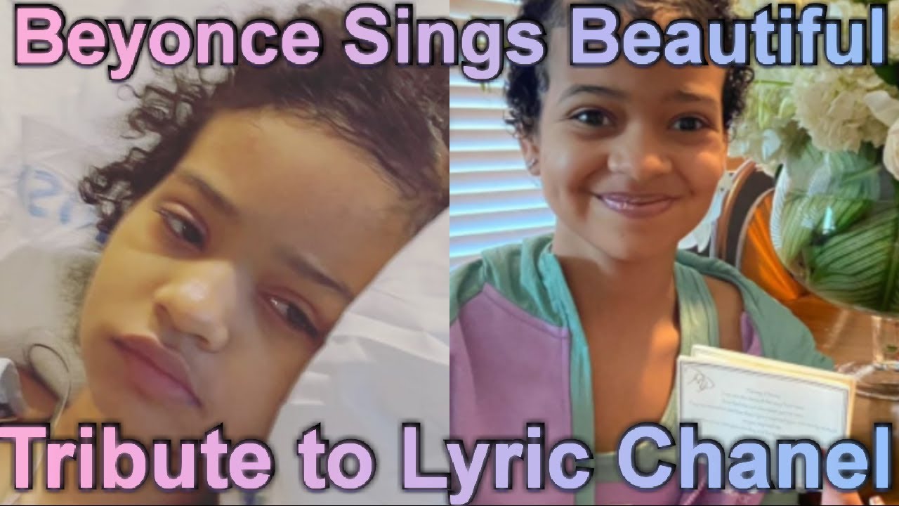 Beyonce Sings Beautiful Tribute to Lyric Chanel - YouTube