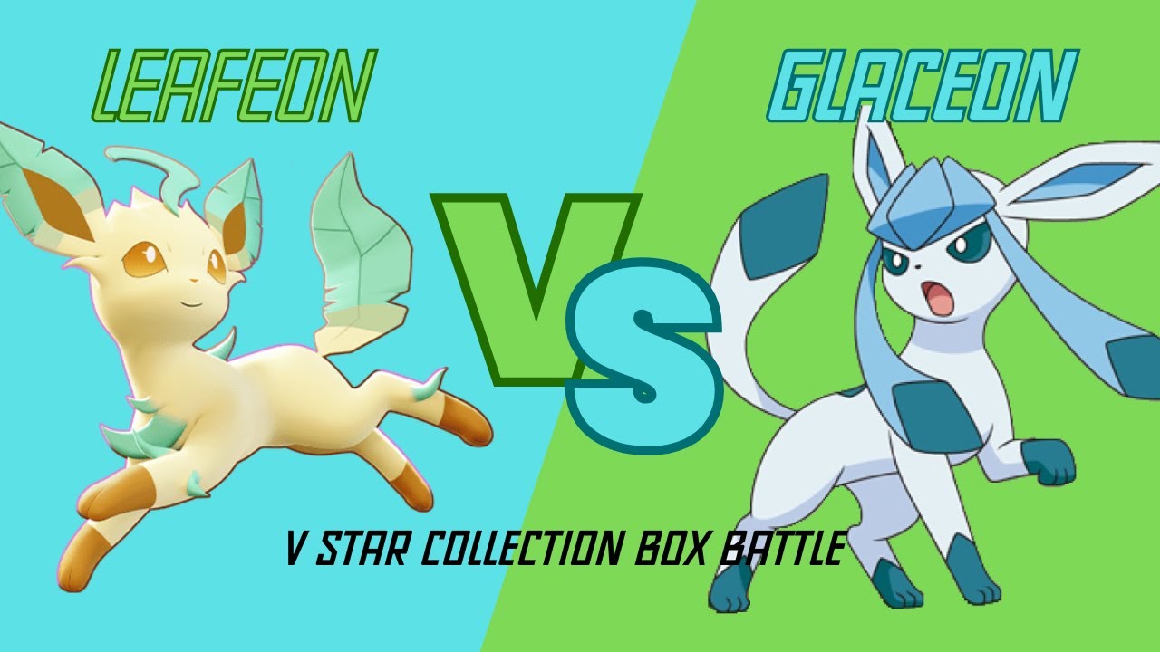 Glaceon Vs Leafon Box Battle!!! - YouTube