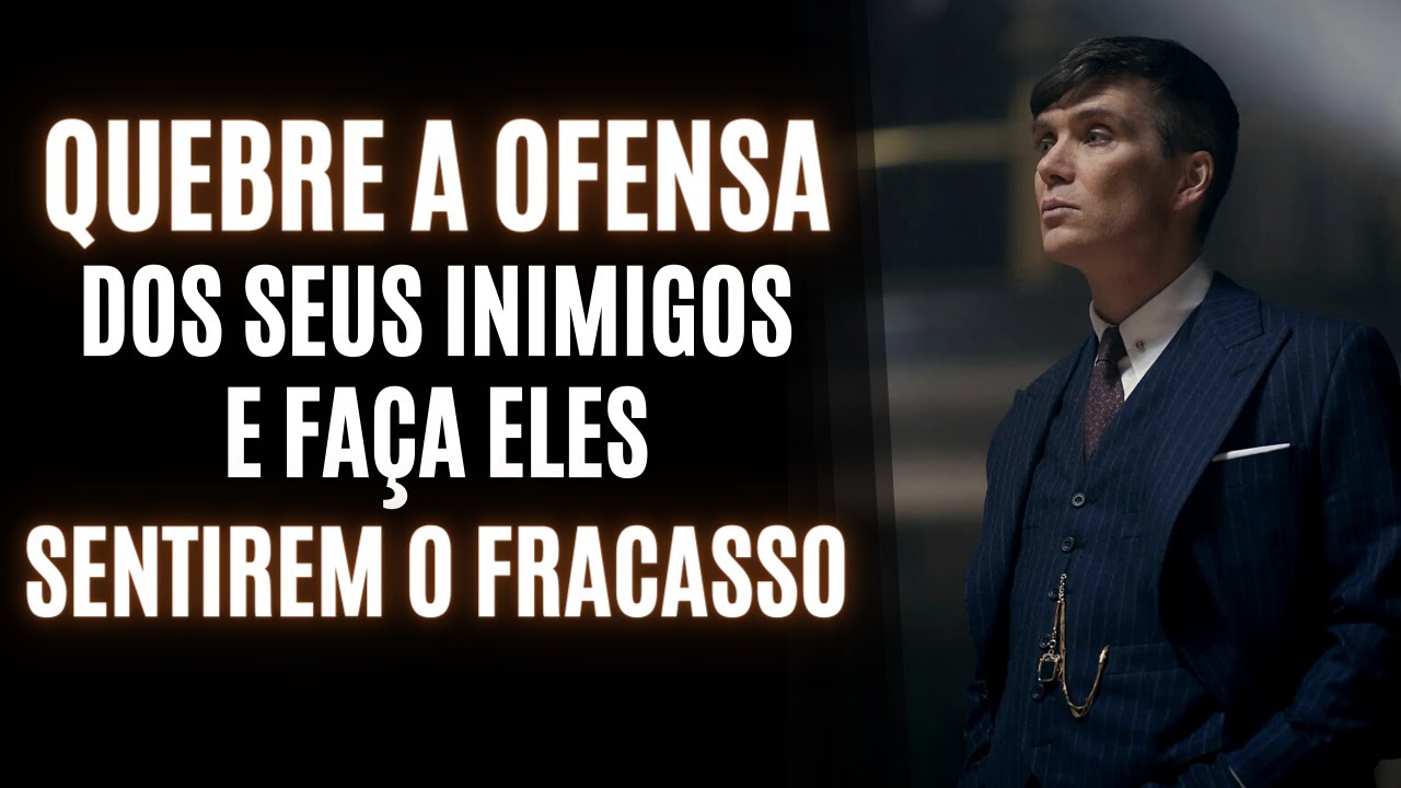 QUEBRE A OFENSA dos OUTROS COM CALMA e ESTRATÉGIA | Faça o Seu Inimigo ...