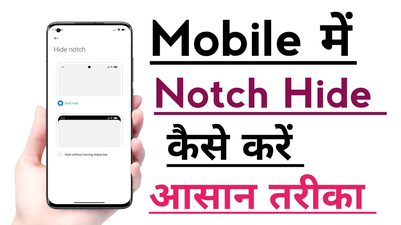 How to Hide Notch in Mobile Phone | Mobile me Notch Hide kaise kare ...