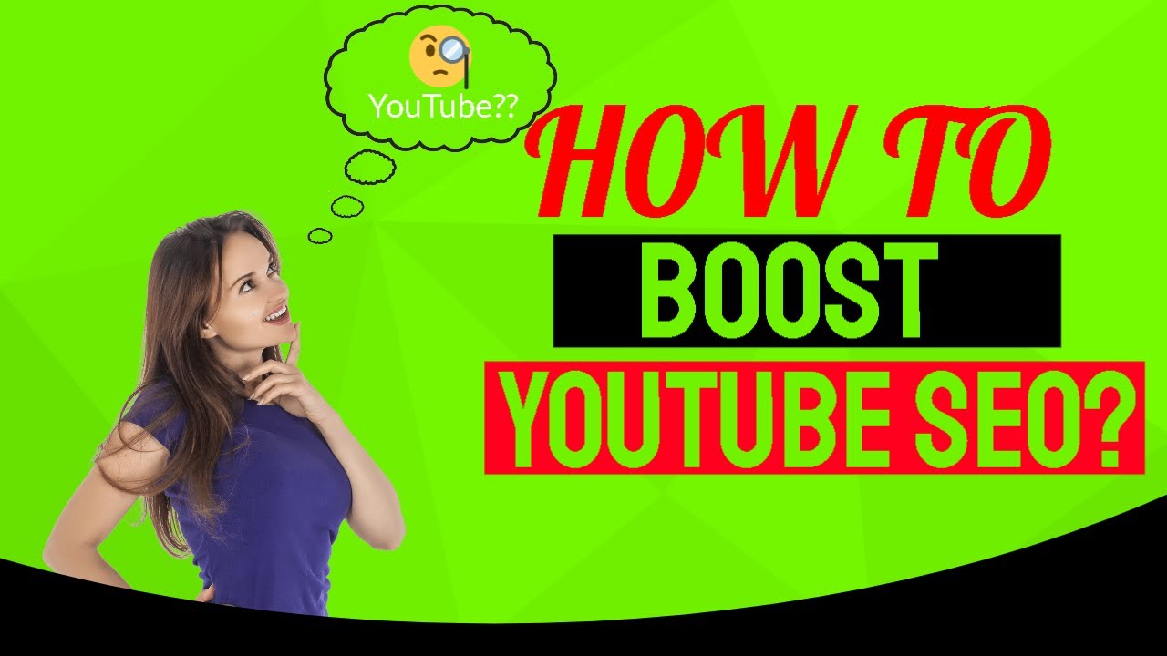 How to boost YouTube SEO? 🚀Use These YouTube SEO Tips to Improve Your ...