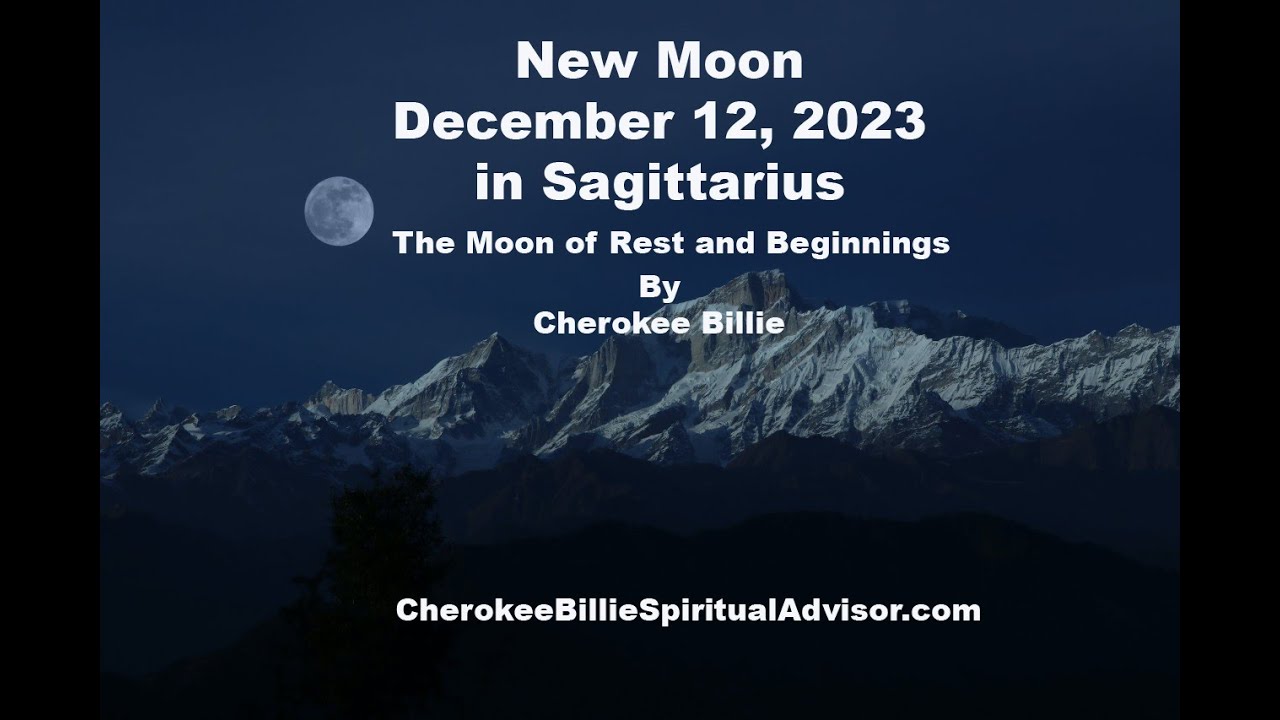 New Moon December 12, 2023 in Sagittarius - YouTube