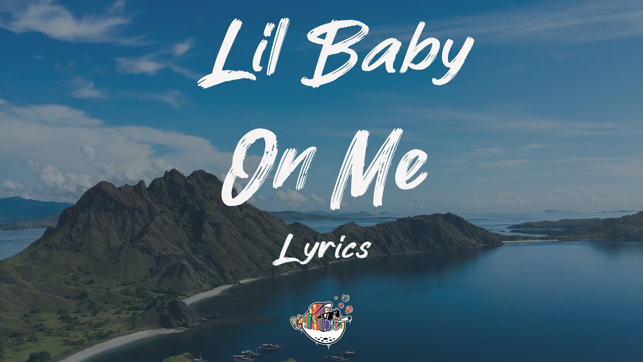 Lil Baby - On Me (Lyrics) | Wave Classic - YouTube Music