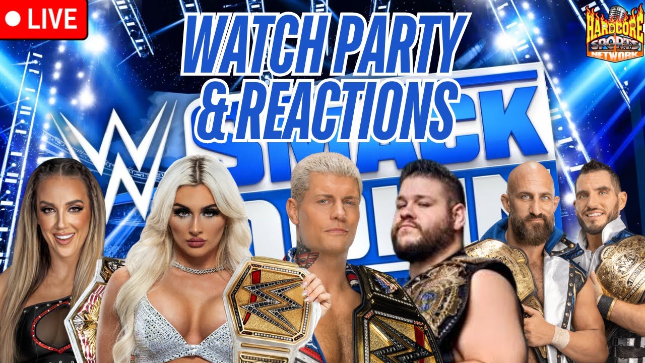 WWE Friday Night Smackdown Watch Party & Reactions - YouTube