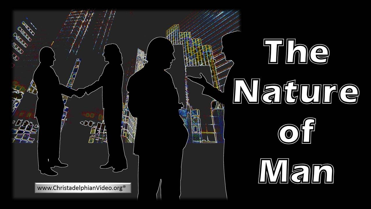 The Nature of Man - YouTube
