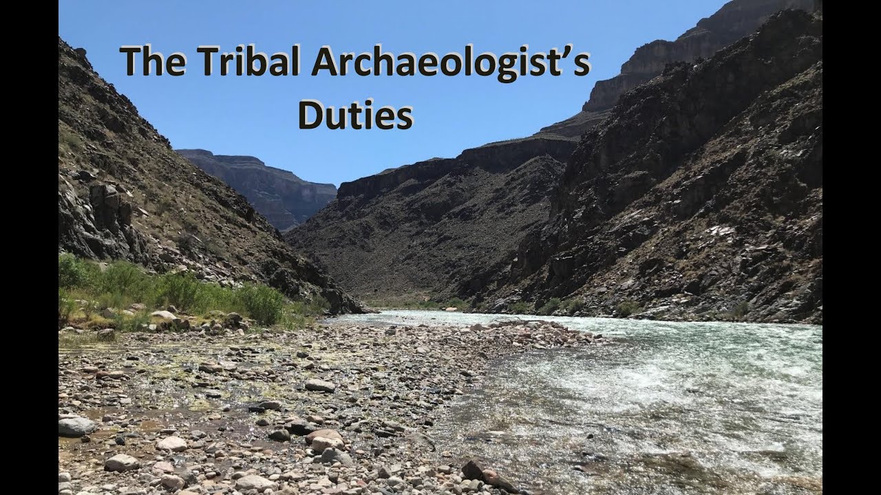 The Tribal Archaeologist’s Duties: Focus on Ancestral Territories and ...