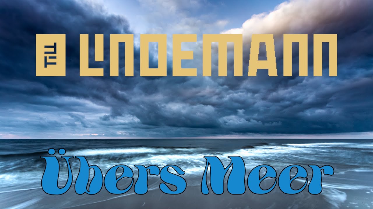 Till Lindemann - Übers Meer (English CC/Lyrics/Subtitles) - YouTube