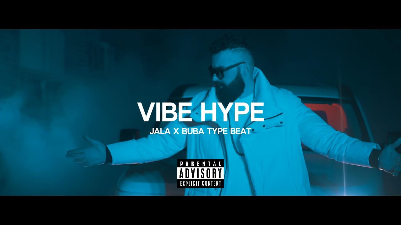 [FREE] Jala Brat x Buba Corelli Type Beat - "VIBE HYPE" | Balkan ...