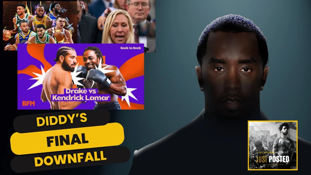 Diddy's Final Downfall (Kendrick Lamar/Drake, Marjorie Taylor Greene ...