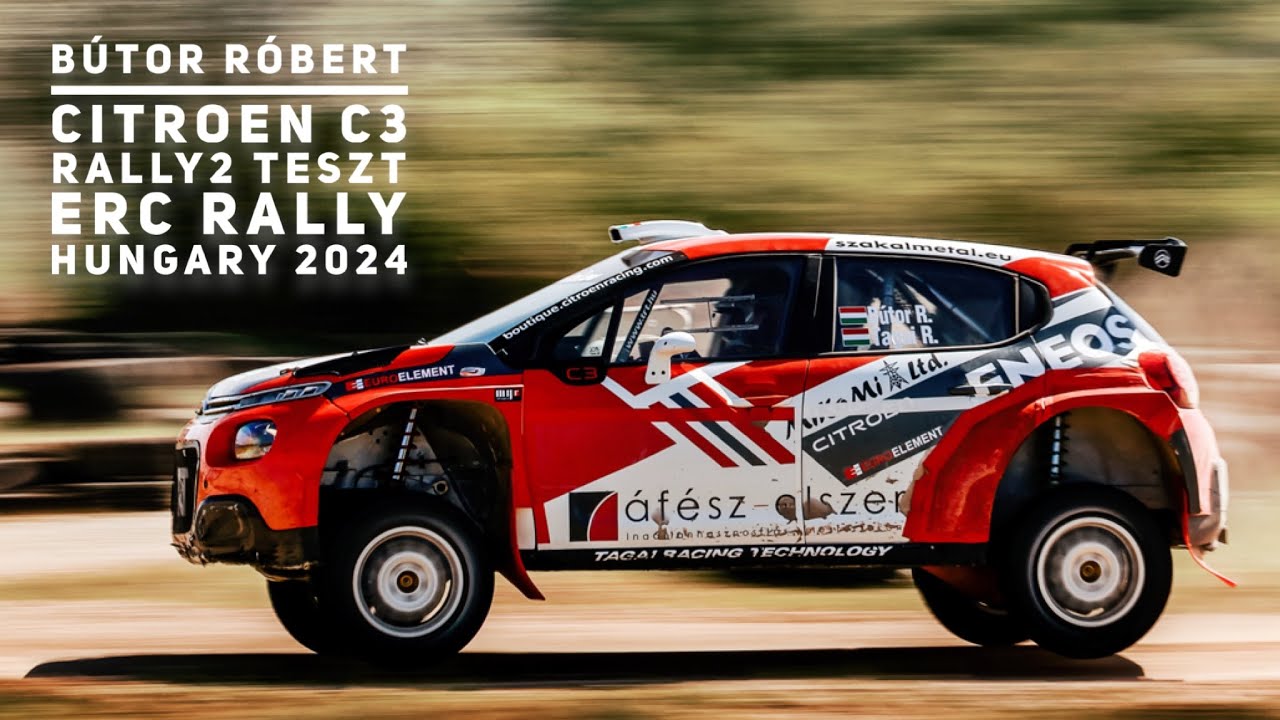 Bútor Róbert - Citroen C3 Rally2 teszt - ERC Rally Hungary 2024 - YouTube