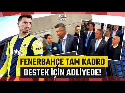 Fenerbahçe’den Mert Hakan Yandaş’a Tam Kadro Destek! Futbolcular ve Yöneticiler Adliyede