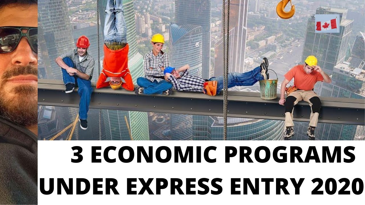 3 PROGRAMS TO BE APPLIED UNDER EXPRESS ENTRY 2020 - YouTube