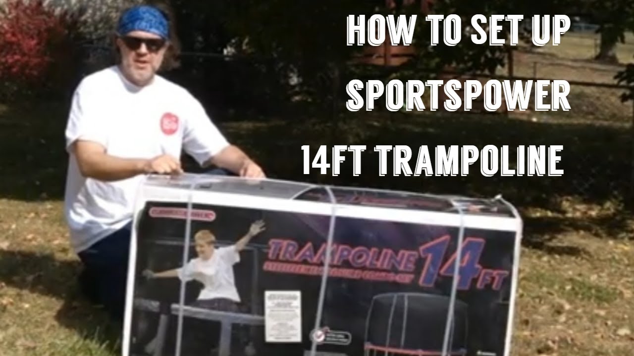 How to Set Up Sportspower 14 ft Trampoline | Best Step by Step Guide ...