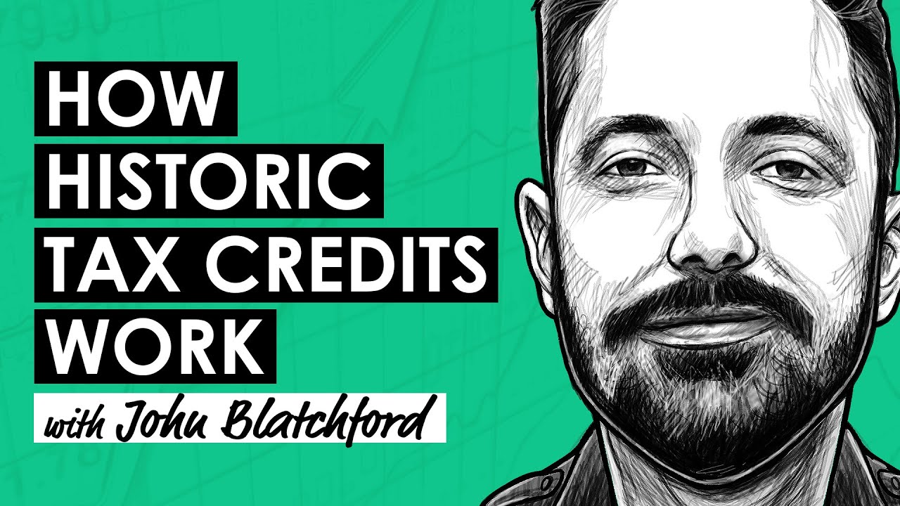 Historic Tax Credits Explained w/ John Blatchford (REI172) - YouTube