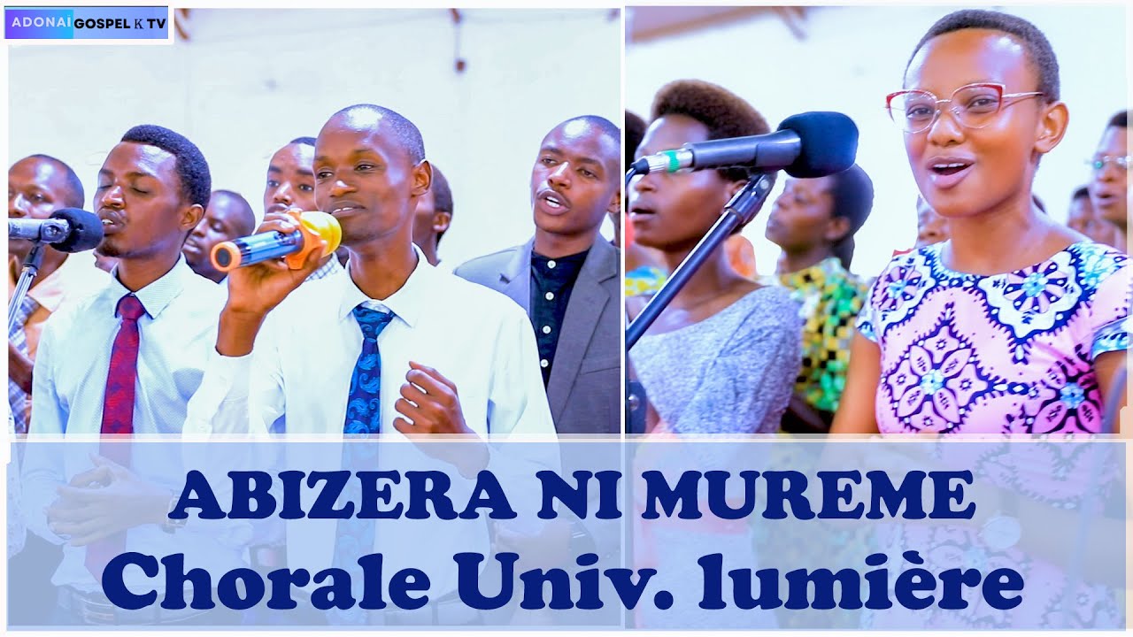 ABIZERA NI MUREME// Chorale Univ. Lumière // Culte du 06-04-2025 ...