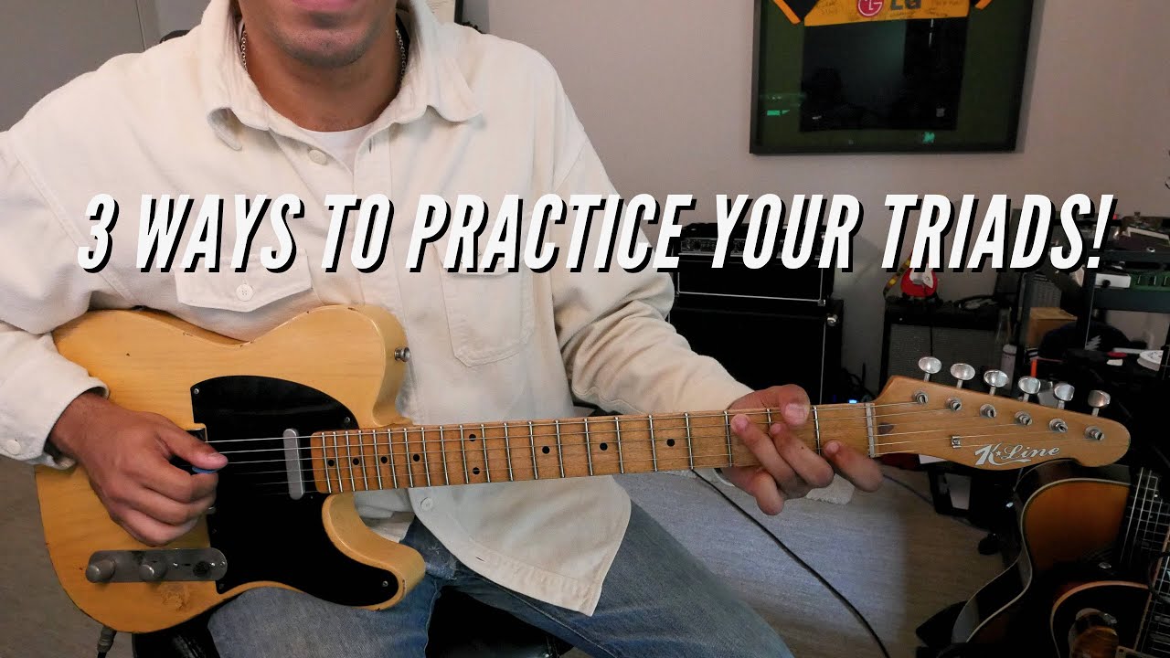 How To Practice Triads - YouTube