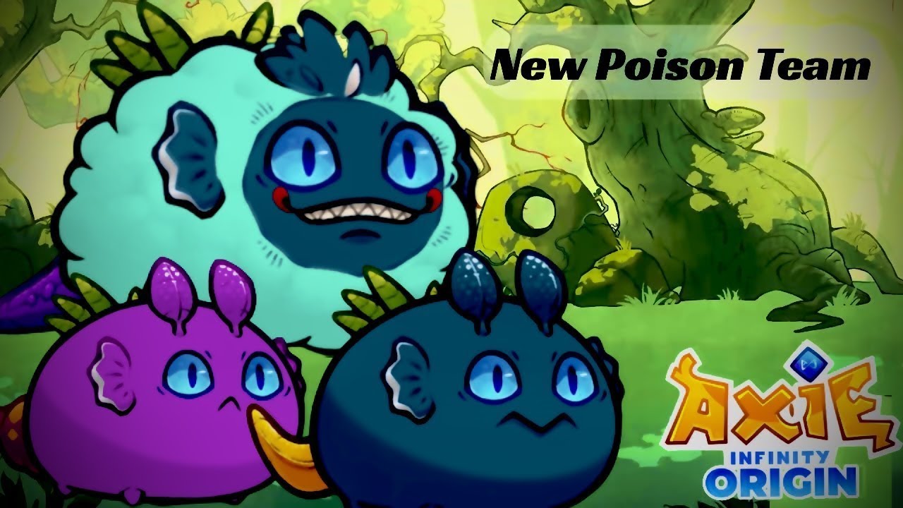 Axie Origin - Season 1 | Poison Team Gameplay - YouTube