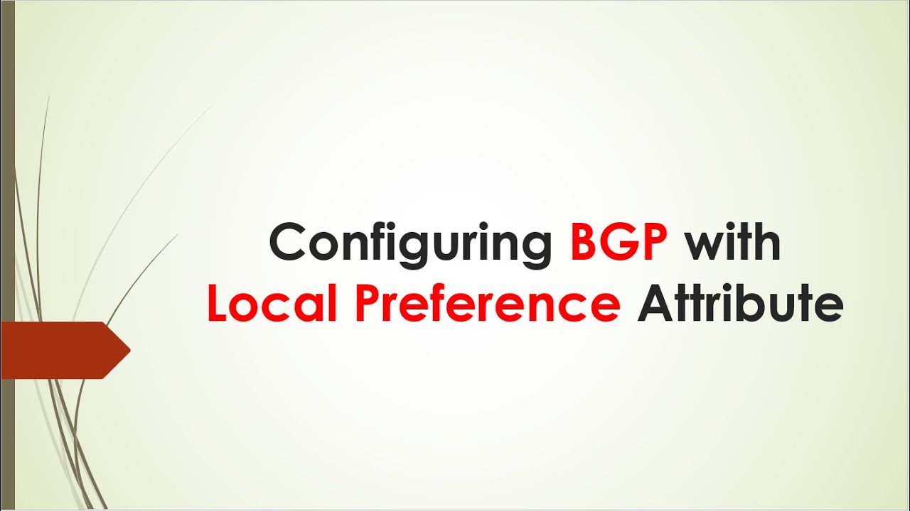 Configuring BGP using Local Preference | English - YouTube
