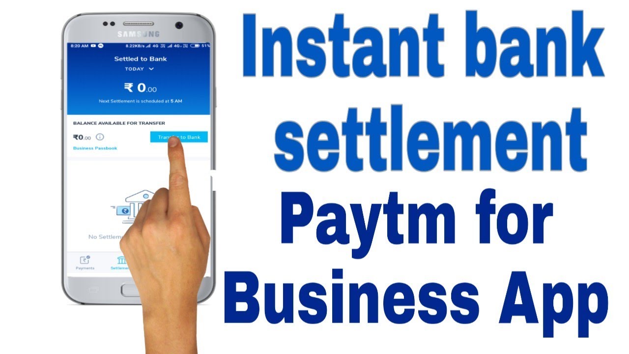 Paytm Business Apps Instant bank settlement in Paytm for Business App ...