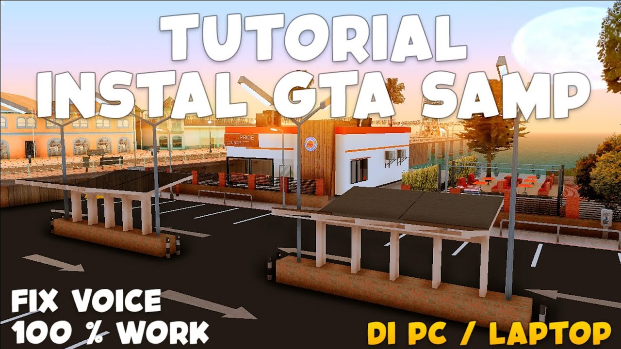 CARA DOWNLOAD DAN INSTAL GTA SAMP VOICE DI PC ATAU DI LAPTOP | WORK 100 ...