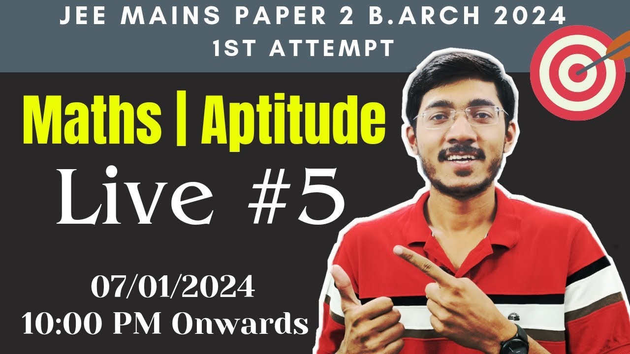 JEE (B.Arch) 2024 PYQ's Live #5 | Maths & Aptitude | Sachin Prajapat ...