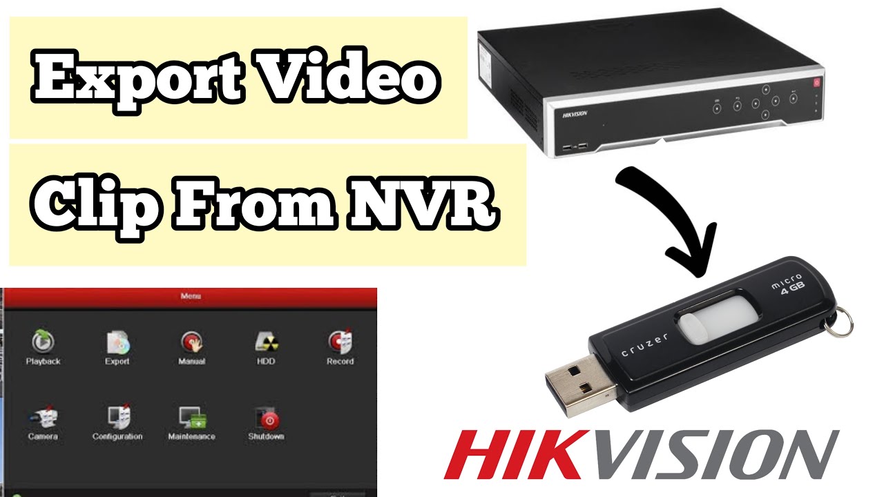 #Hikvision How to Export Video Clip from Your Hikvision NVR/DVR to USB ...