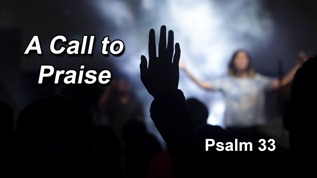 A Call to Praise - YouTube