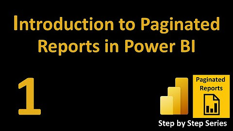 Power BI Paginated Reports - Step by Step Tutorial Guide for Beginners ...