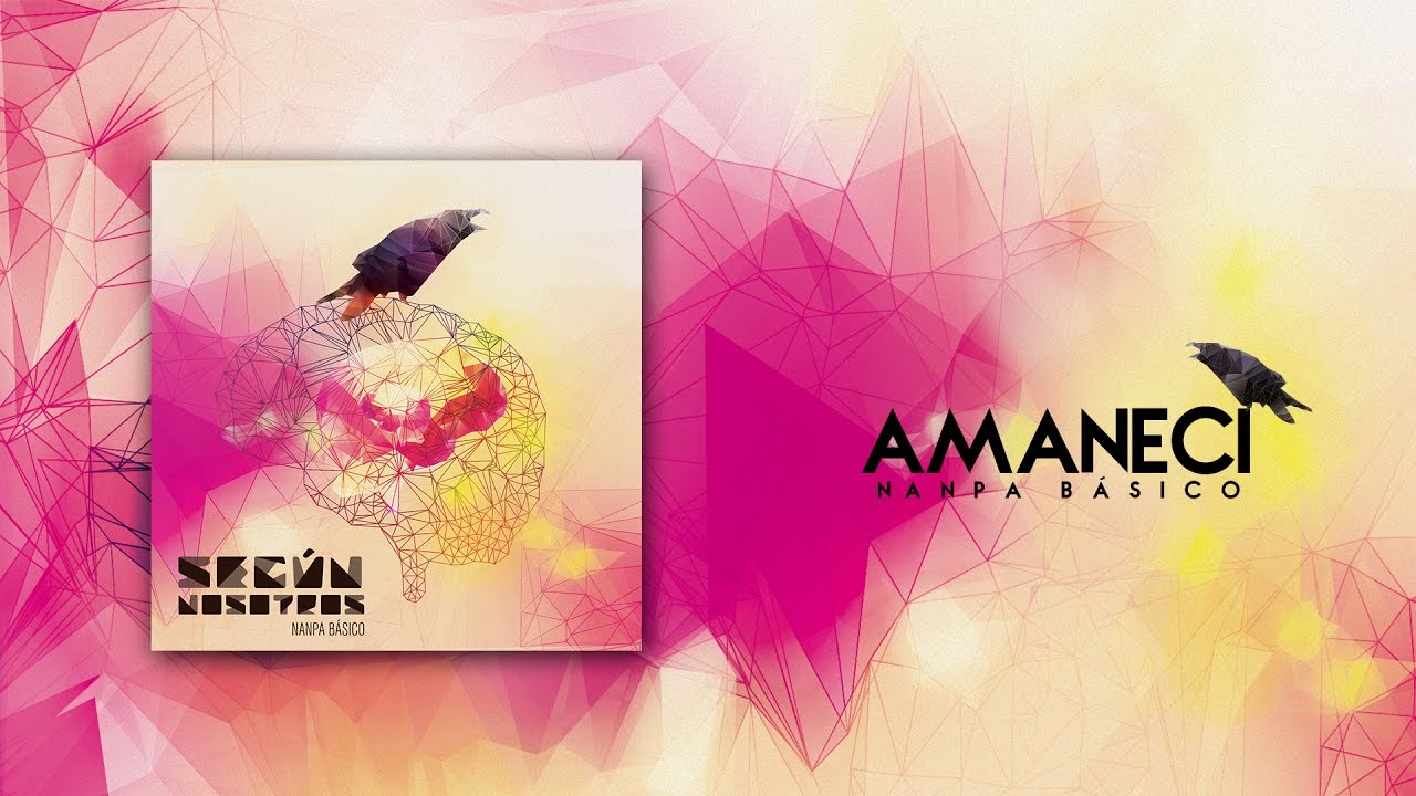 Amaneci - Nanpa Básico - YouTube