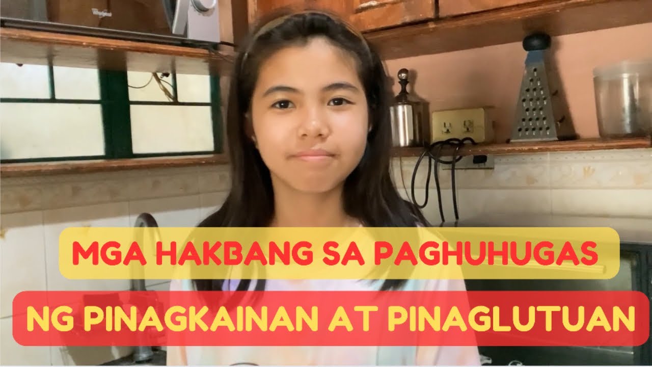 Mga Hakbang sa Paghuhugas ng Pinagkainan at Pinaglutuan - YouTube