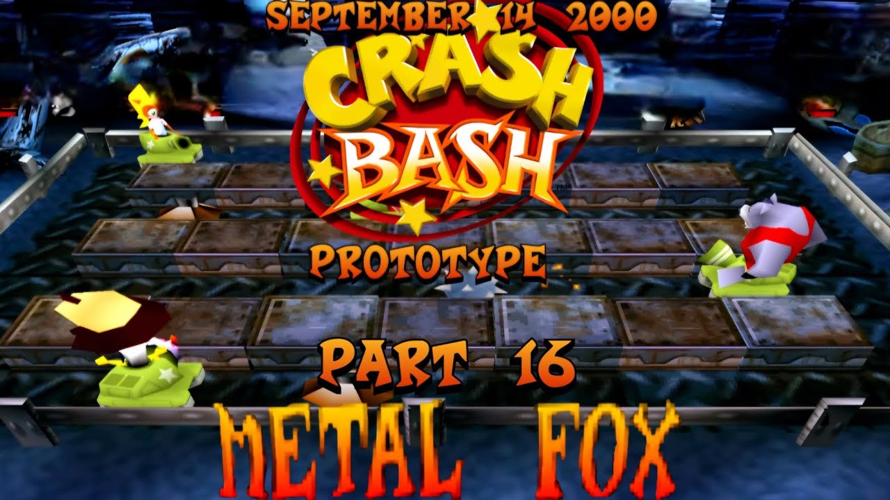 Crash Bash Prototype: (September 14, 2000) Part 16: Metal Fox - YouTube