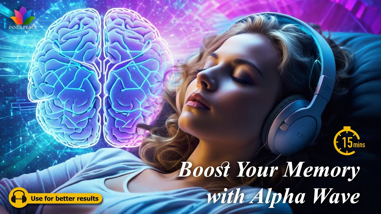 Boost Your Memory with Alpha Wave Therapy - YouTube