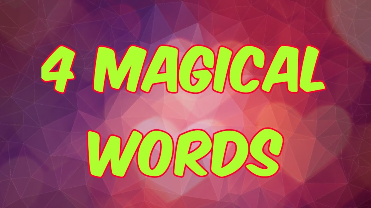 4 magical words| a magical poetry for kids - YouTube