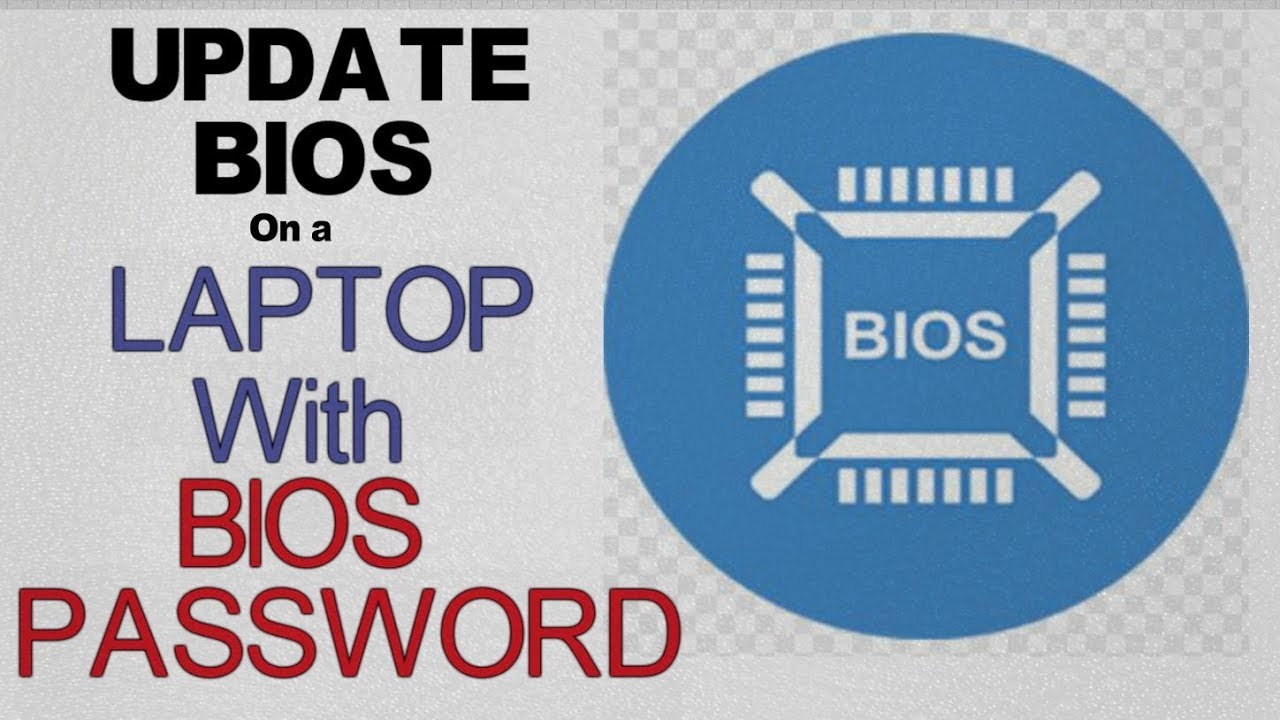 Update the Bios Version on a Laptop with Bios Password - YouTube