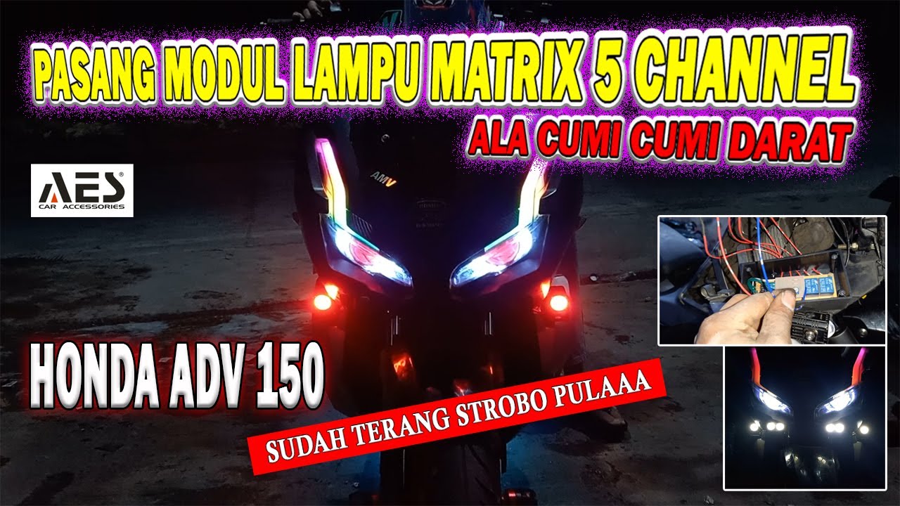Pasang modul lampu matrix 5 channel/kabel ala cumi cumi darat di HONDA ...