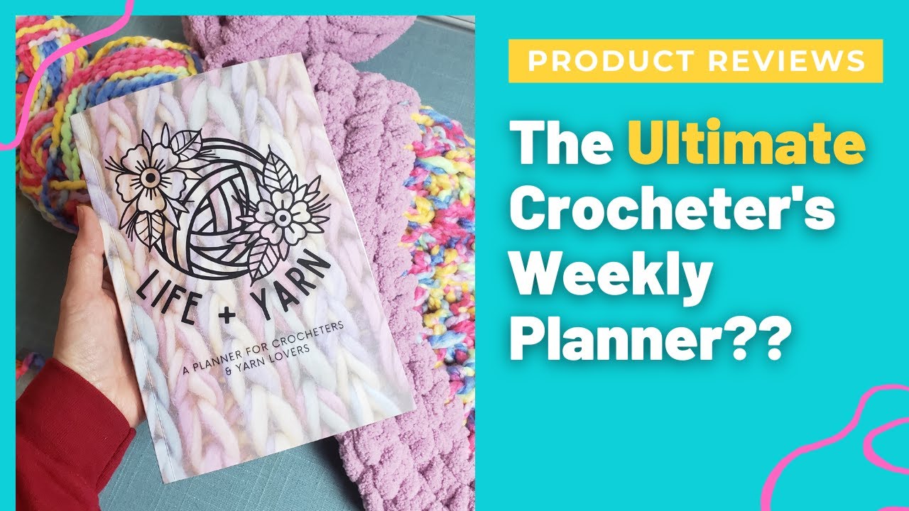 Best Planner for Crocheters? A Look Inside at how I use my crochet ...