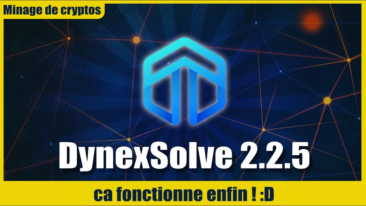 Comment MINER du DYNEX 2.2.5 sous HiveOS avec DynexSolve: overclock ...