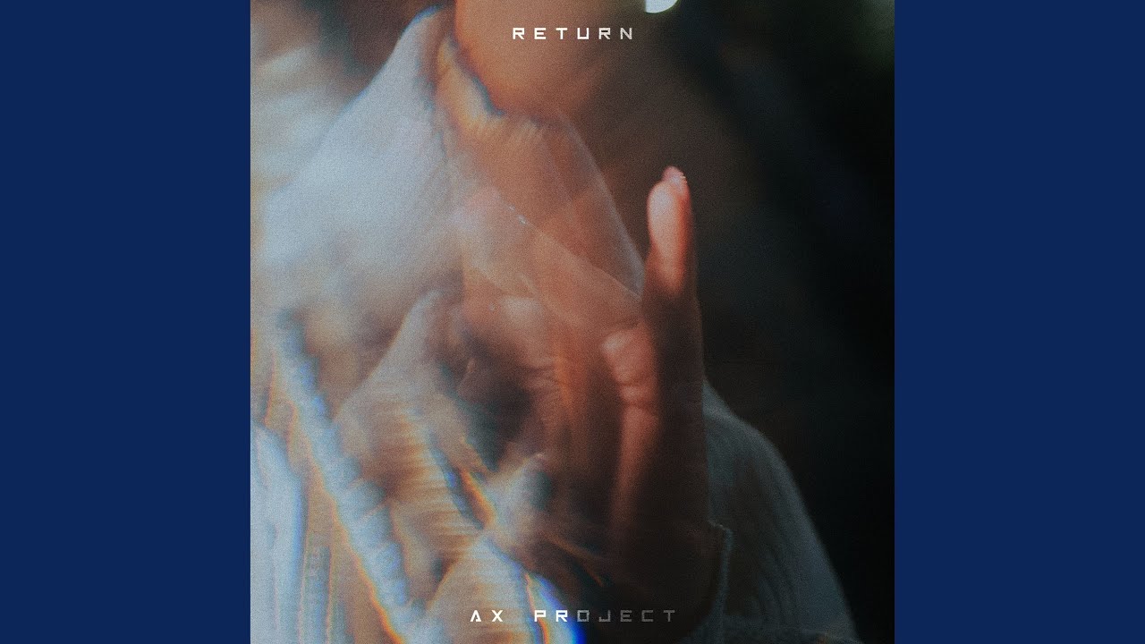 Return - YouTube