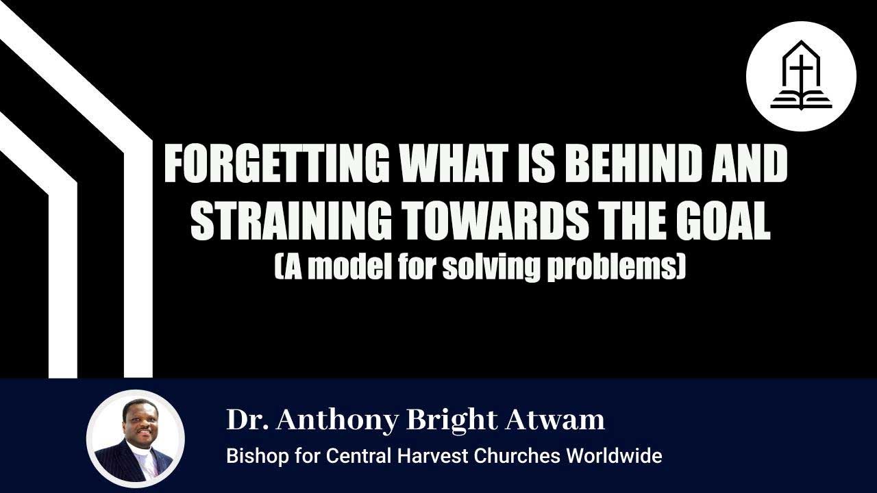 Forgetting what is behind and straining towards the goal (A model for ...