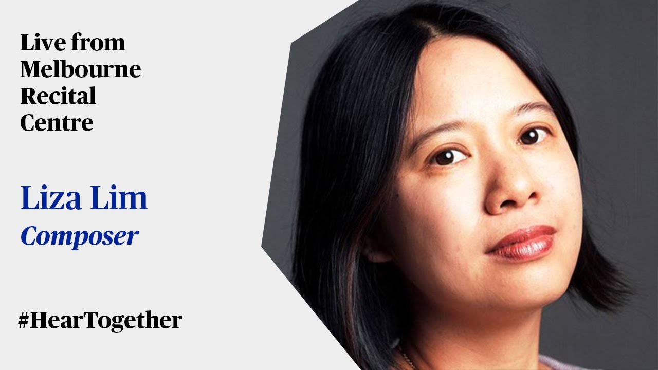 #HearTogether: Composer Liza Lim introduces Melbourne Recital Centre's ...