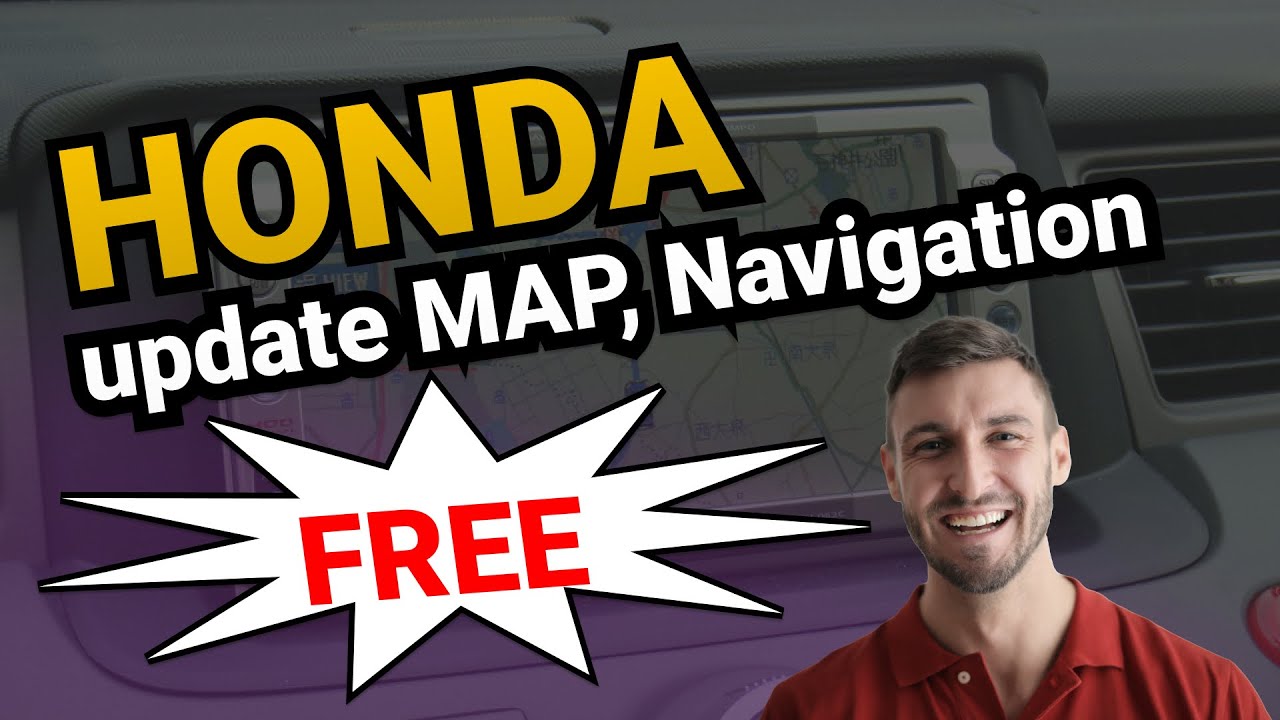 How To Get FREE HONDA MAP Update - MAP UPDATE HONDA (ALL MODEL YEARS ...