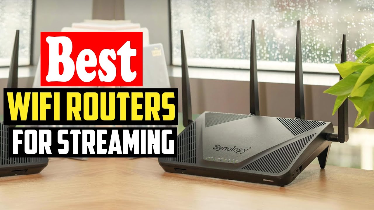 Top 10 Best Wifi Routers for Streaming in 2025 - YouTube