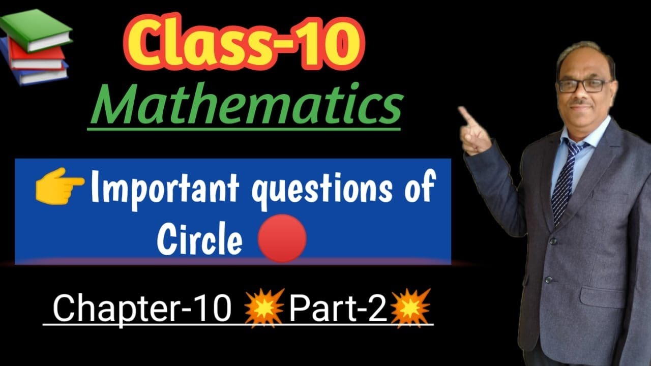Class 10 Maths Important questions | Ch- 10 Circles (part-2) - YouTube