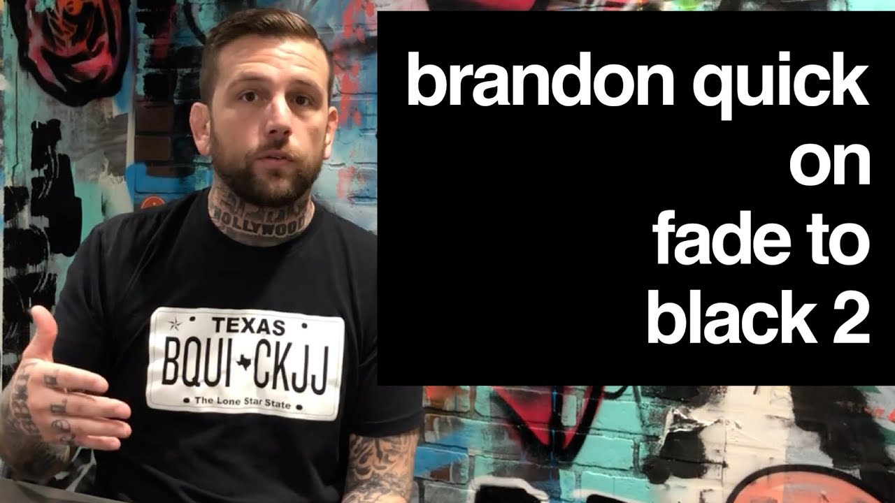 Brandon Quick on Fade to Black 2 - YouTube