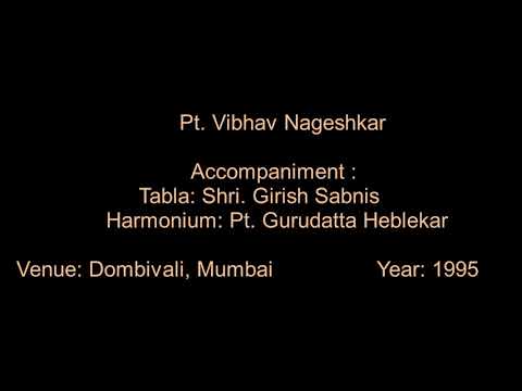 Pt. Vibhav Nageshkar & his disciple Shri. Girish Sabnis - Tishra Jaati ...